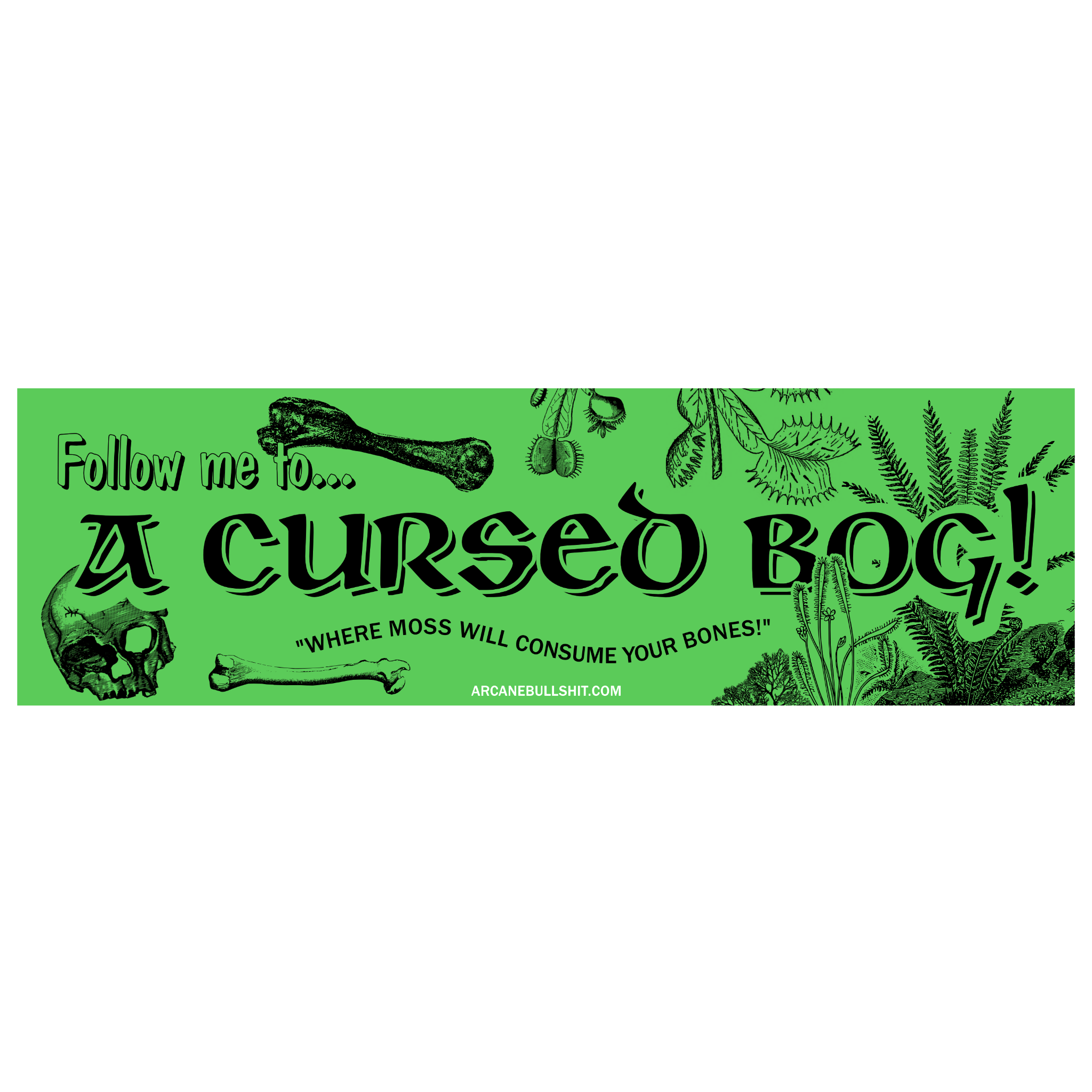 "Cursed Bog" Bumper Sticker – The Feral Market